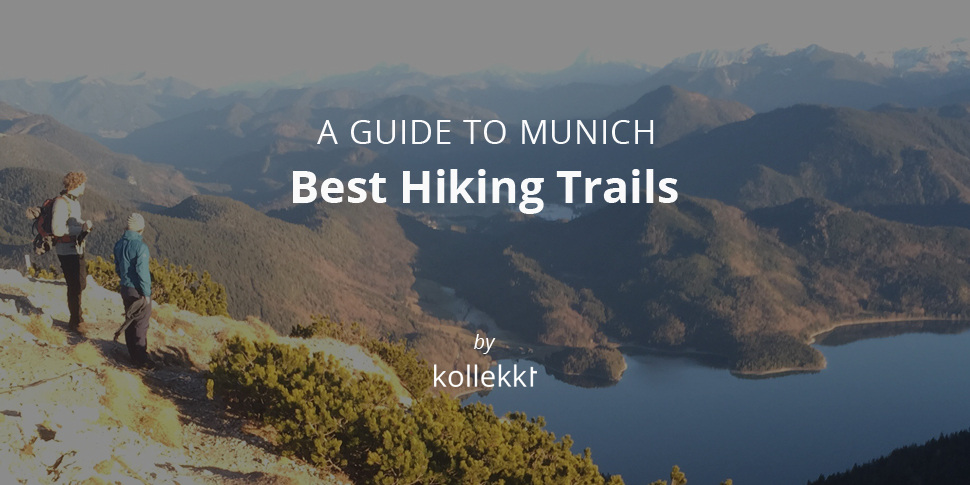 Hiking Near Munich Best Trails And Hikes Kollekkt hiking-near-munich-best-trails-and-hikes-kollekkt